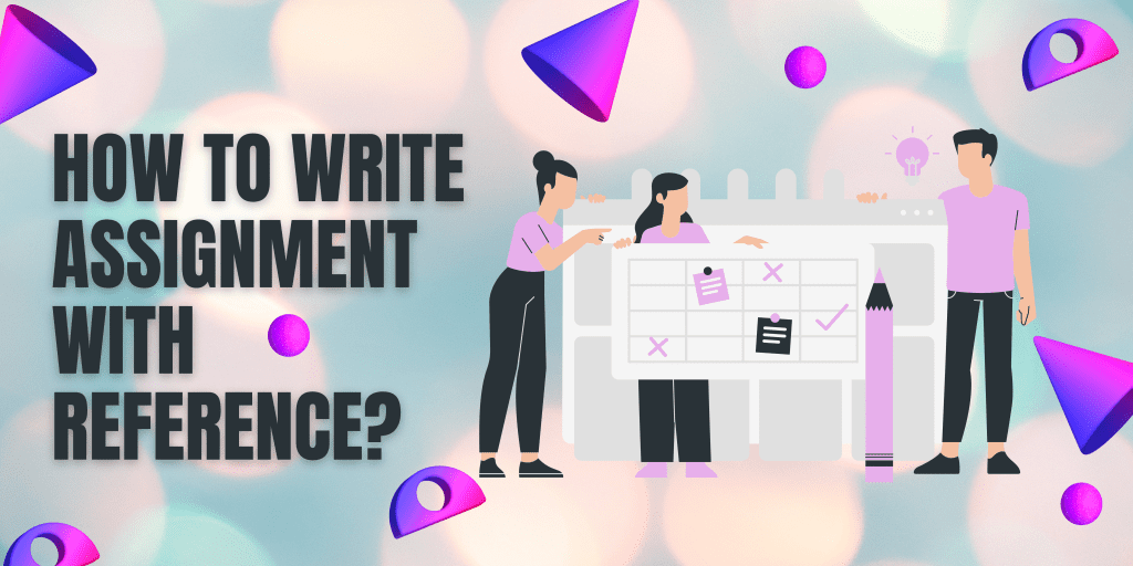 How to Write Assignment with Reference - Canada